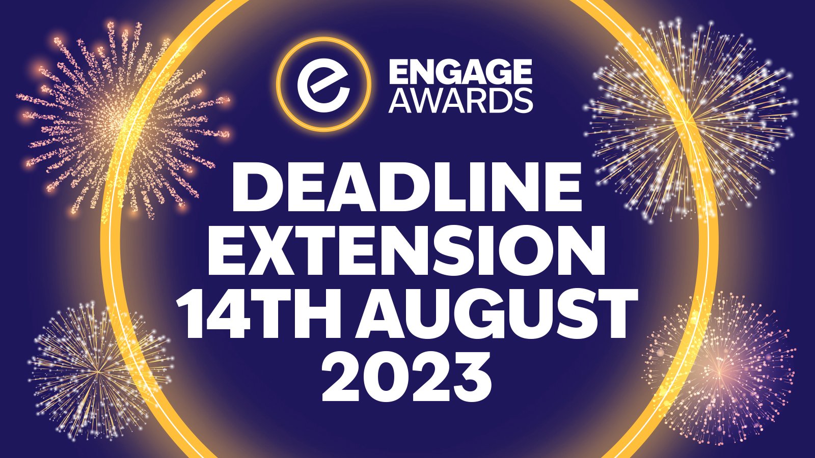 Engage Awards Entry Deadline Extended Until August 14th